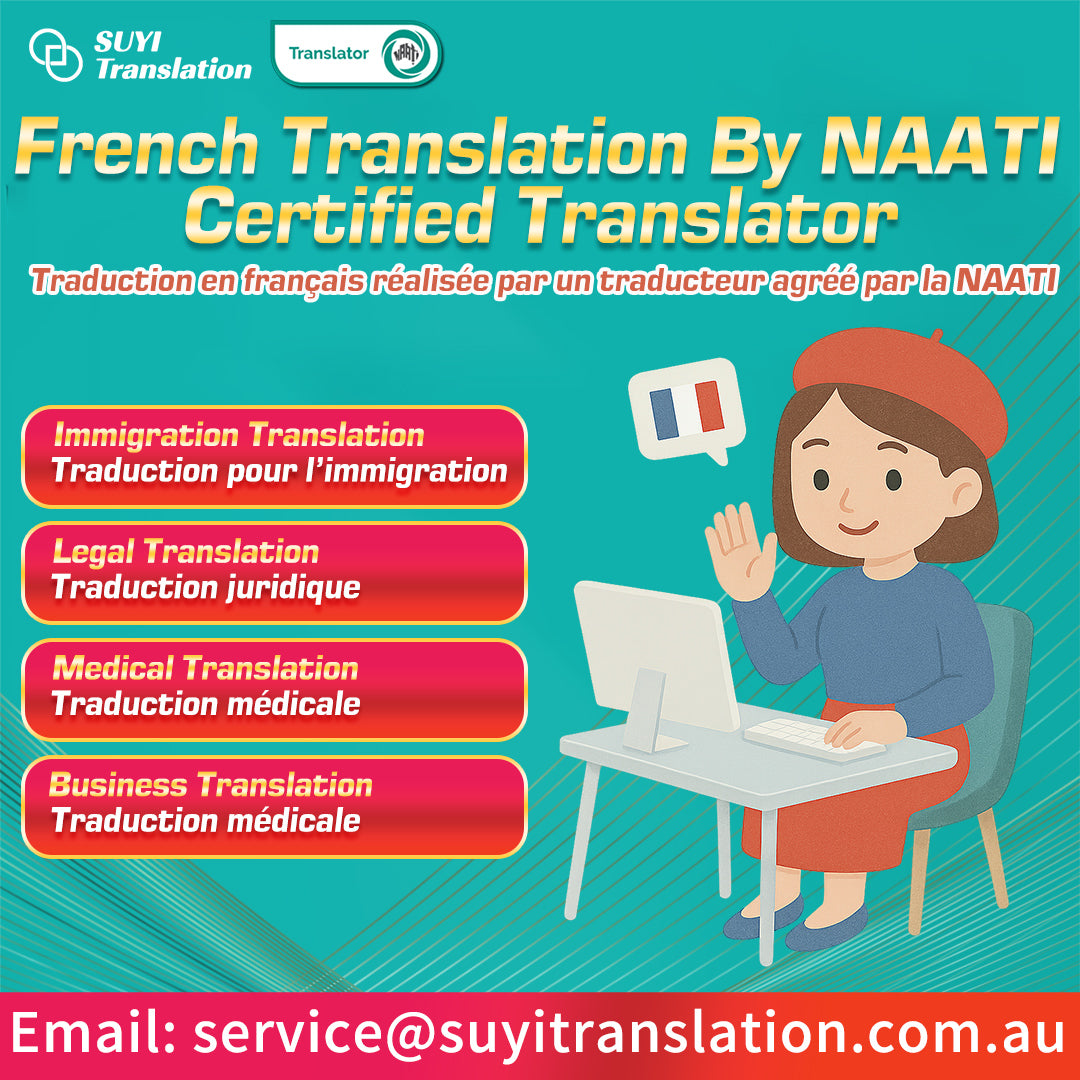 French Translation By NAATI Certified Translator – SUYI Translation